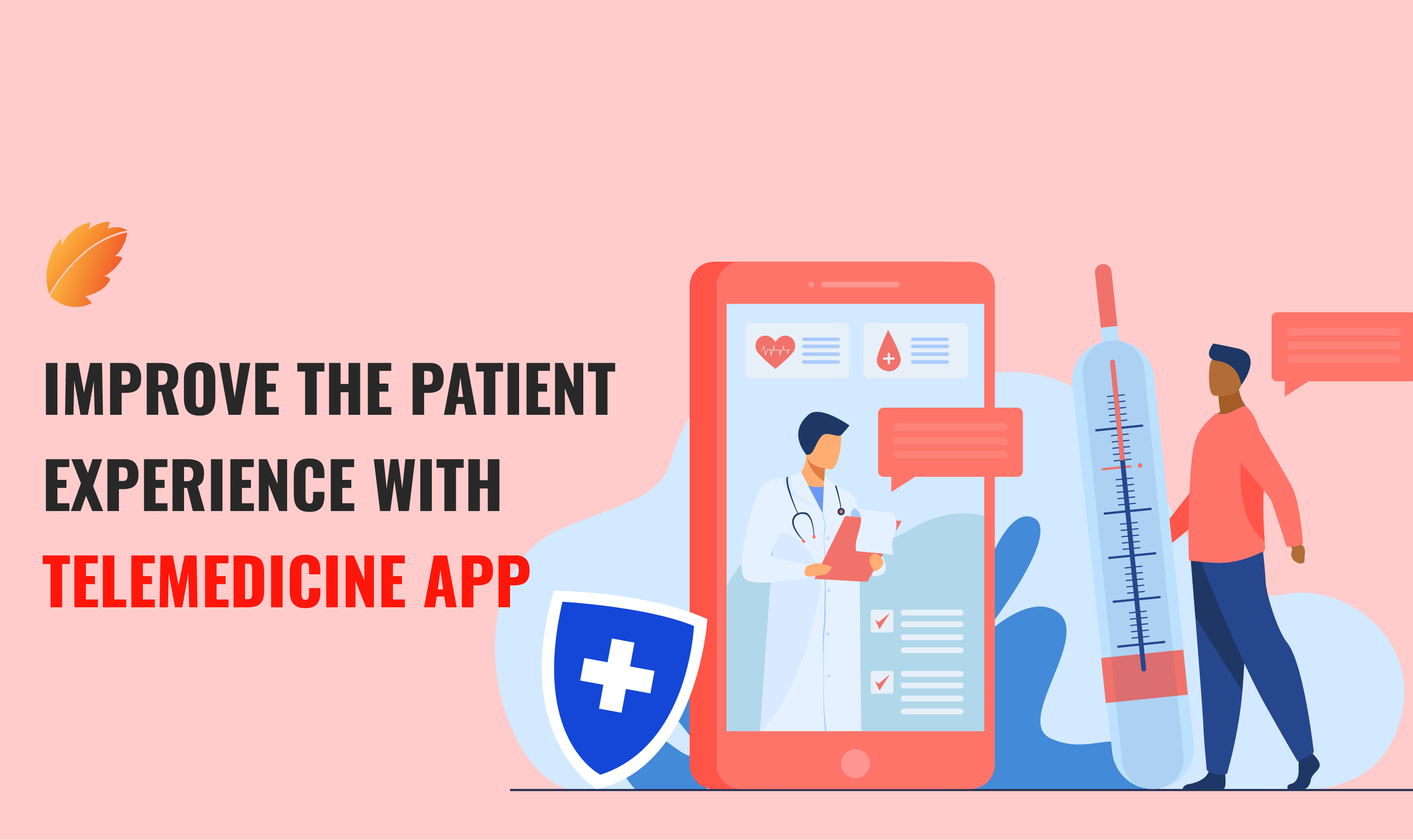 Improve The Patient Experience With Telemedicine App —Consagous